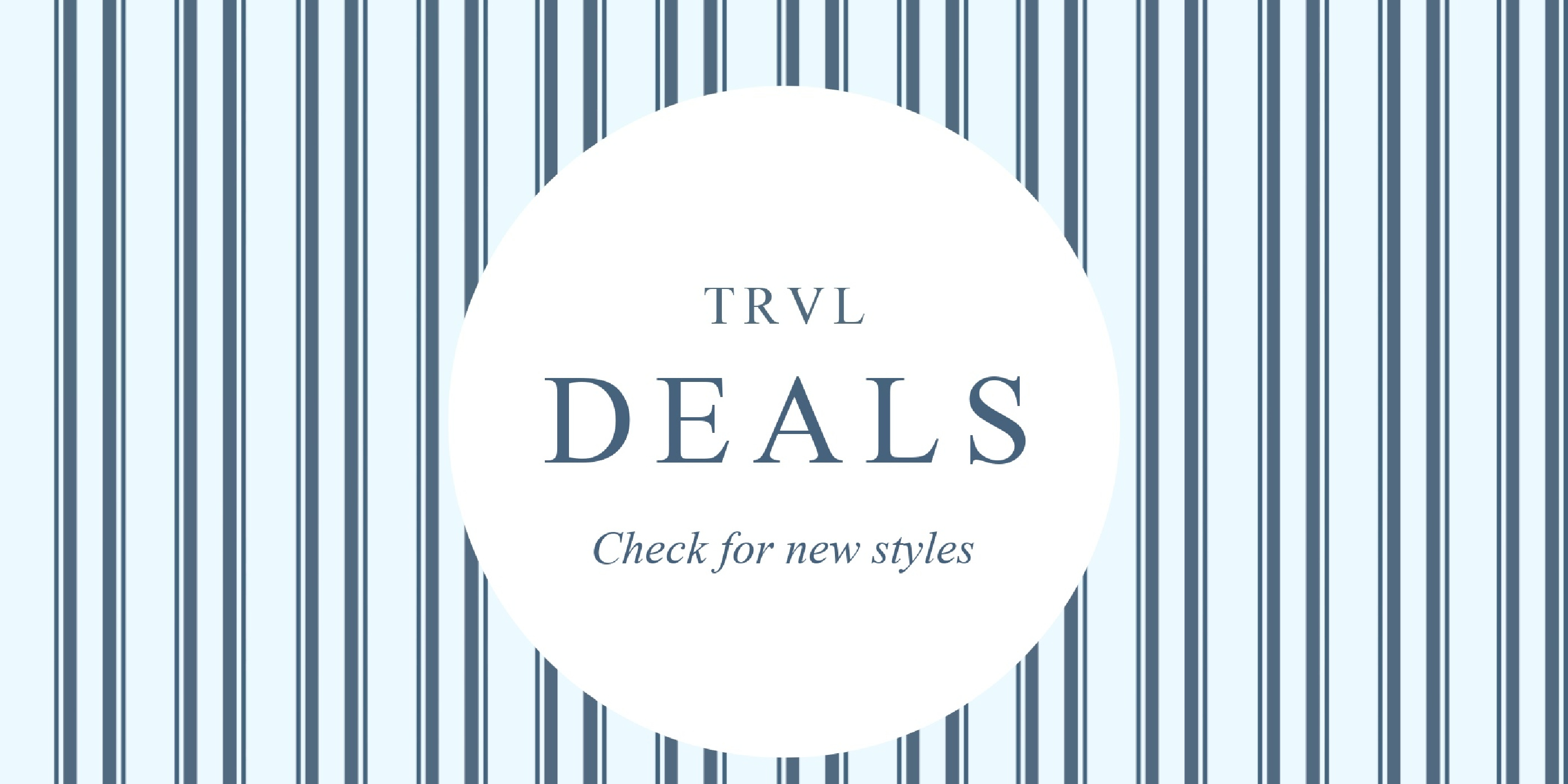 TRVL Deals – shopTRVLdesign